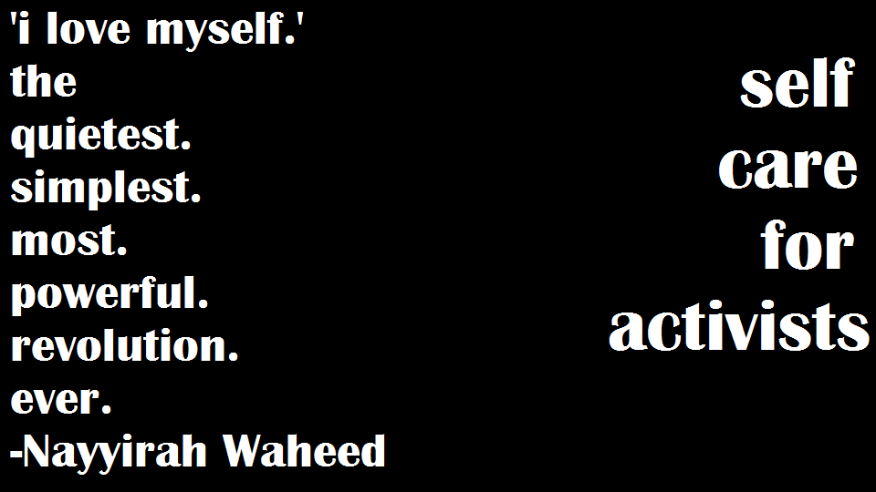 Decolonize Your Mind: Self-Care Advice for Activists - KRUI Radio